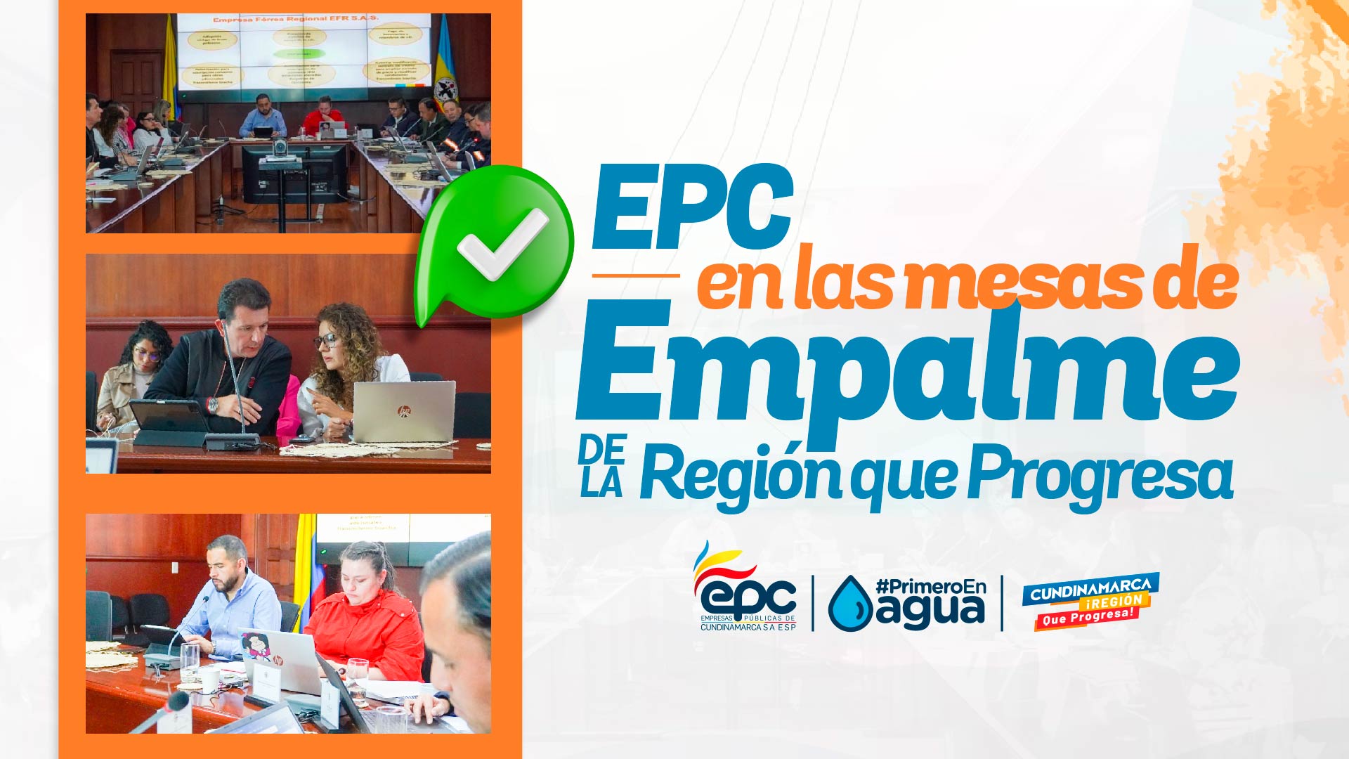 EPC EN LAS MESAS DE EMPALME DE LA REGIÓN QUE PROGRESA. - EPC - Empresas Públicas de Cundinamarca ...